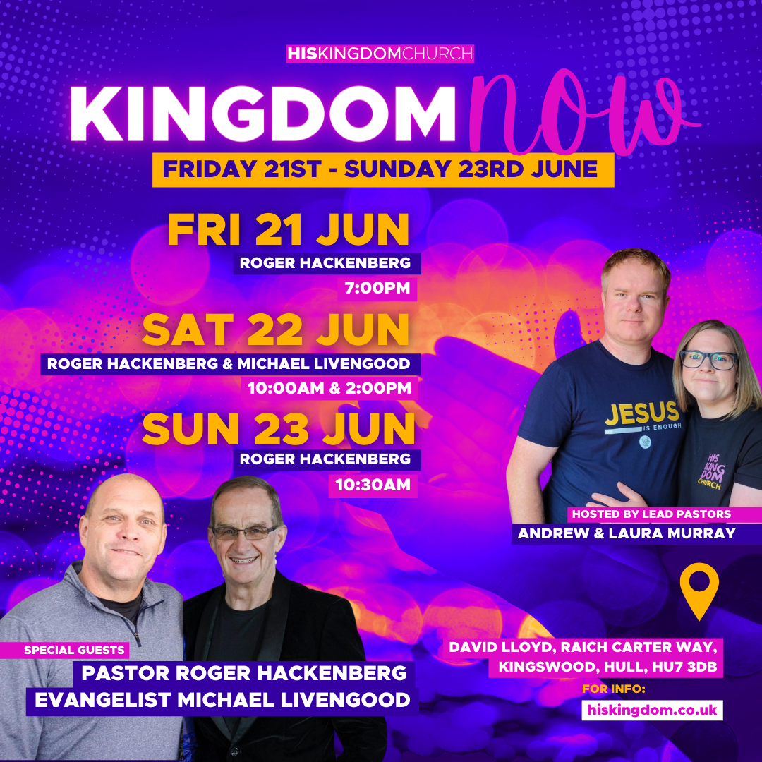 Kingdom Now - His Kingdom Church
